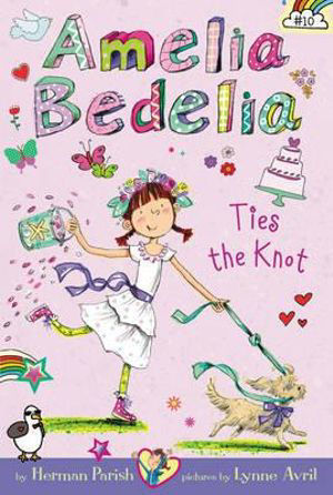 Amelia Bedelia Ties the Knot Amelia Bedelia : Chapter Book 10 | Shop ...